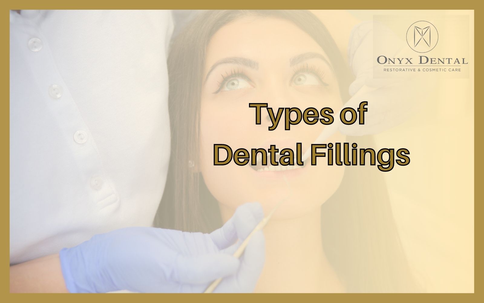 Types of Dental Fillings: Which Is the Best For You?